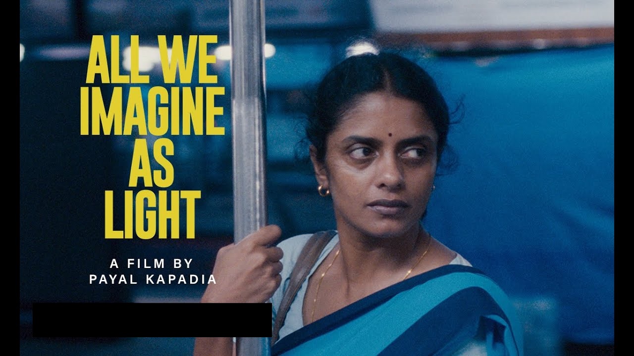 (Crisp) Movie Review: ALL WE IMAGINE AS LIGHT by FENIL SETA - Filmy Fenil